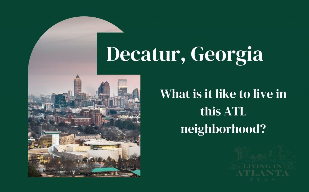 Living in the city of Decatur in Atlanta - Living In Atlanta